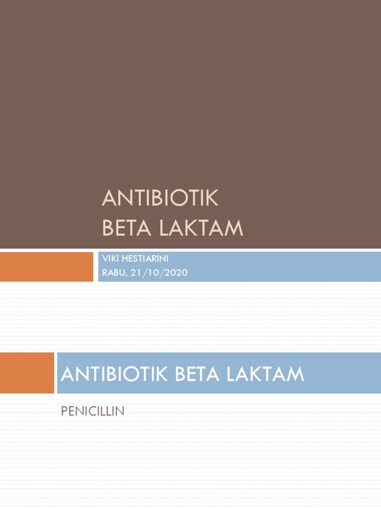 Mekanisme dan Klasifikasi Antibiotik Beta Laktam | PDF | Kesehatan Holistik