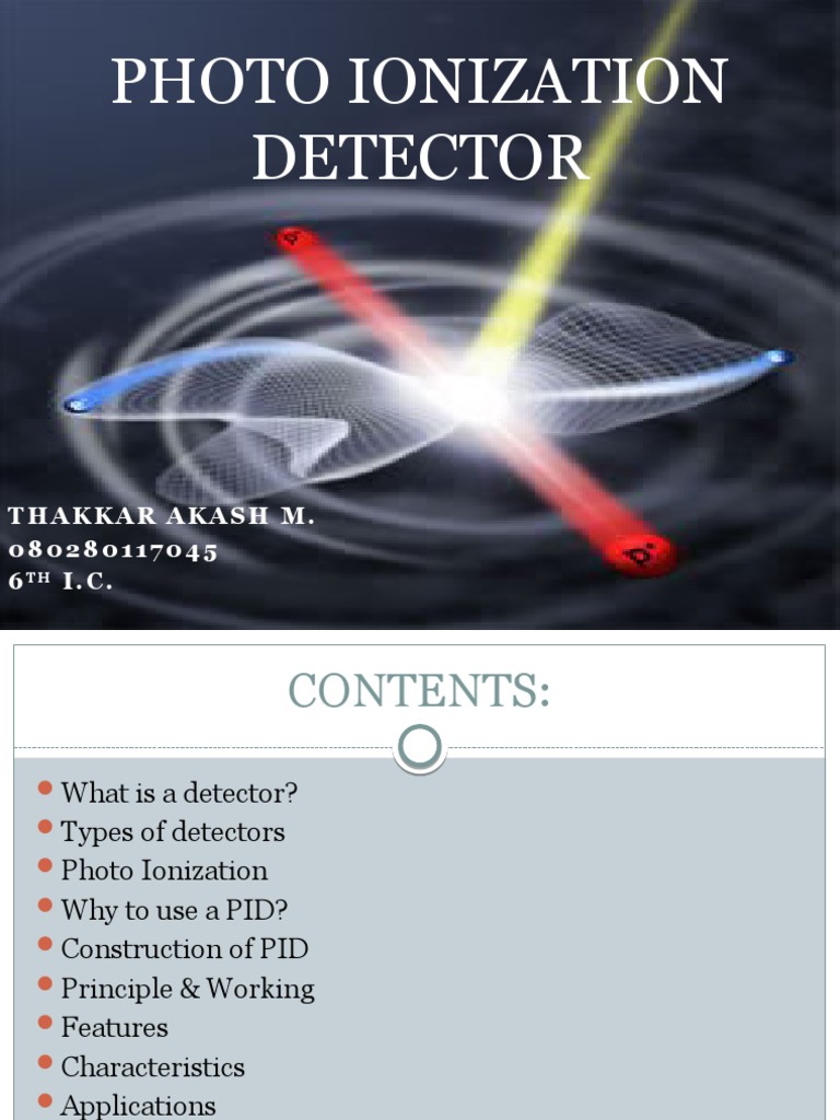 Photo Ionization Detector Overview | PDF | Nature | Ionization