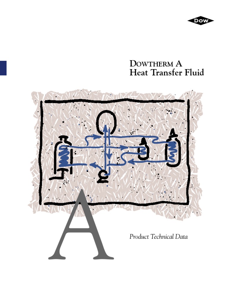 DOWTHERM A Heat Transfer Fluid Overview | PDF | Heat Transfer | Pressure