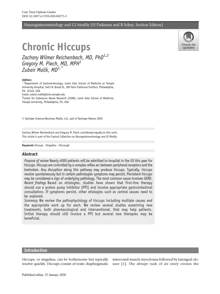 Chronic Hiccups: Zachary Wilmer Reichenbach, MD, PHD Gregory M. Piech ...