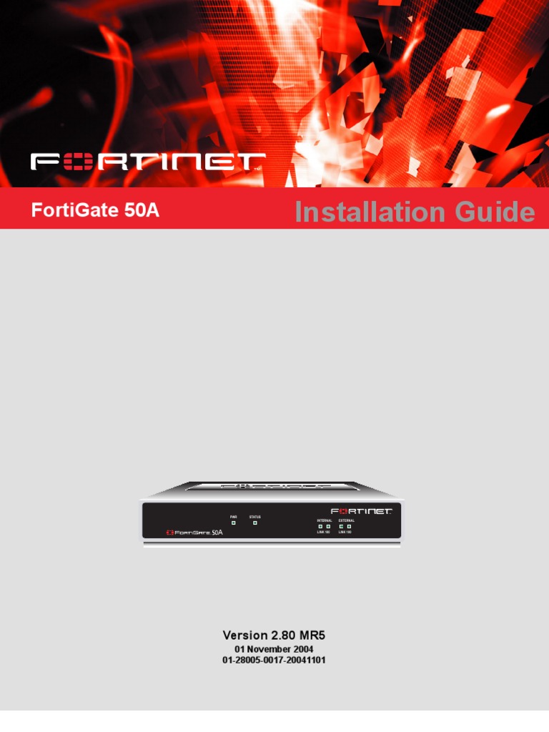 487 01-28005-0017-20041101 FortiGate-50A Installation Guide | PDF