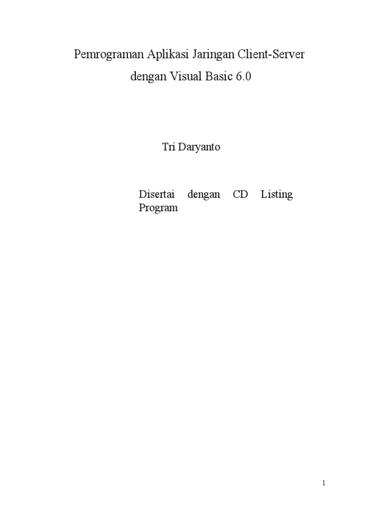 Pemrograman Aplikasi Jaringan Client-Server Dengan Visual Basic 6.0 | PDF