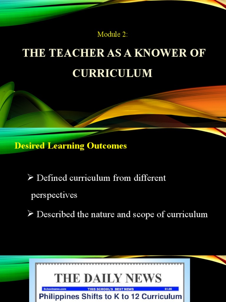 The Teacher As A Knower of Curriculum | PDF | Curriculum | Learning