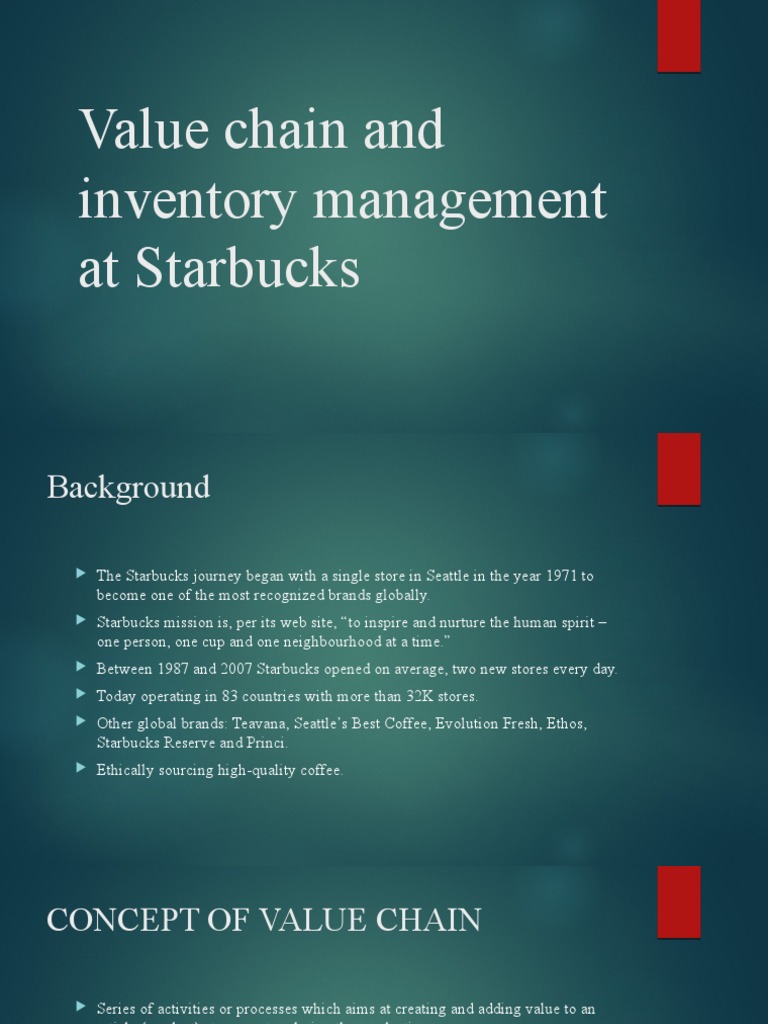 Value Chain and Inventory Management at Starbucks | PDF | Starbucks ...