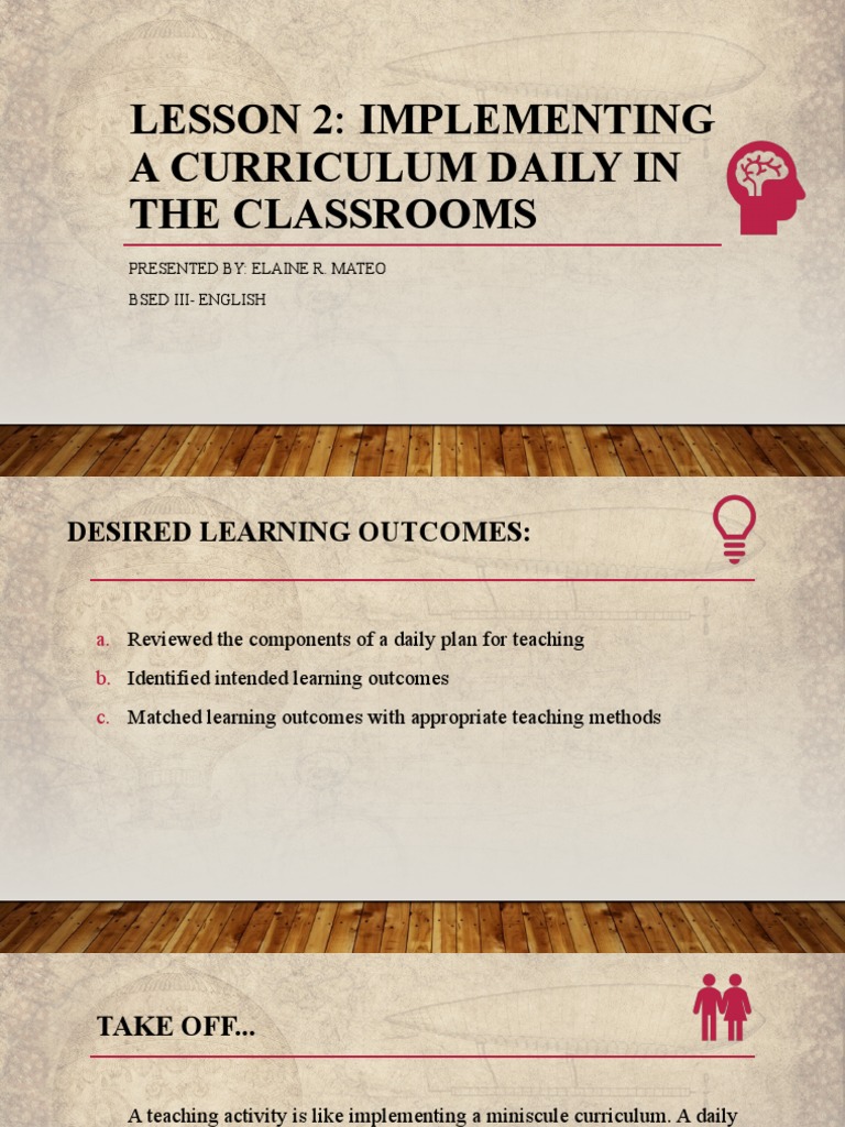 Lesson 2: Implementing A Curriculum Daily in The Classrooms: Presented ...