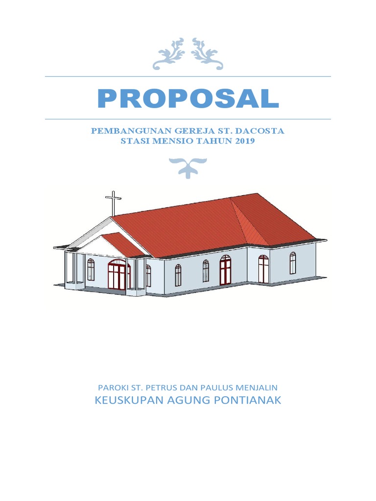 2019-Proposal Pembangunan Gereja St. Dacosta Stasi Mensio | PDF 2019-Proposal Pembangunan Gereja St. Dacosta Stasi Mensio | PDF