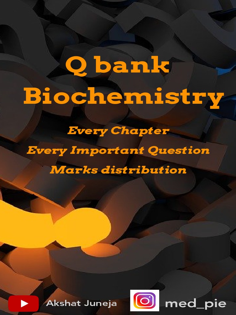 Q Bank Biochemistry: Every Chapter Every Important Question Marks ...