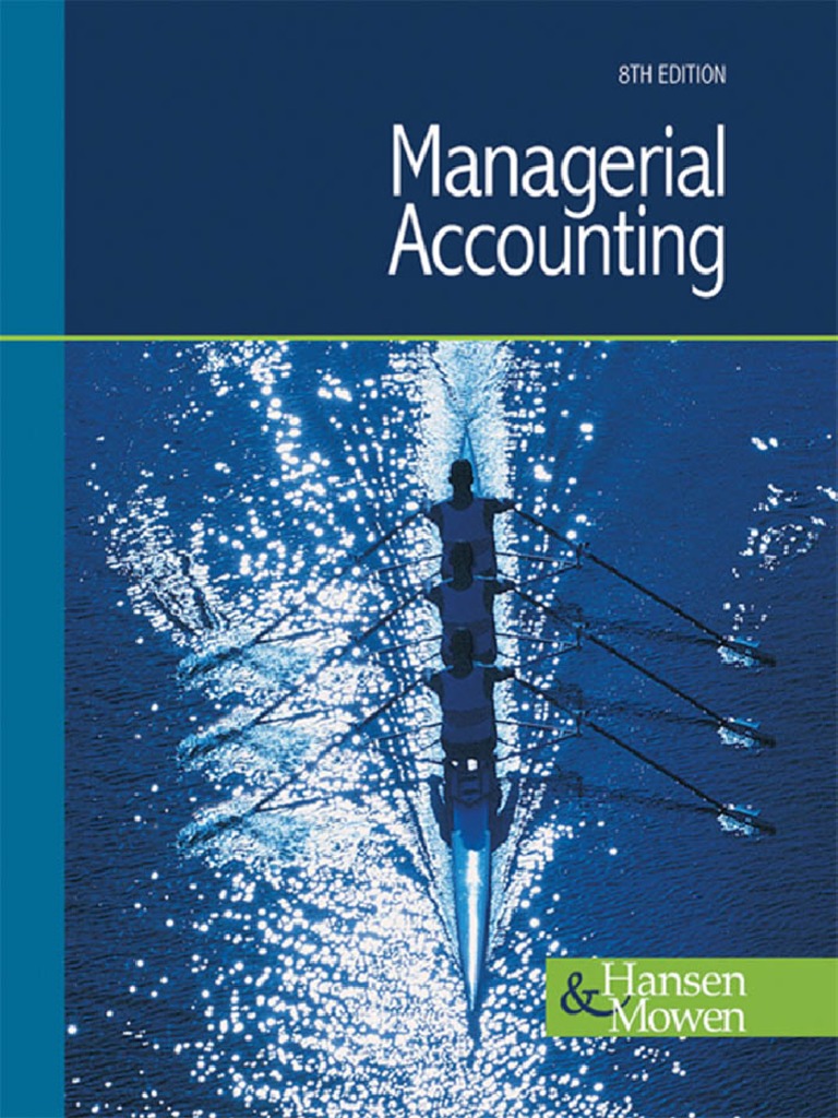 Managerial Akuntansi Hansen Mowen | PDF | Management Accounting ...