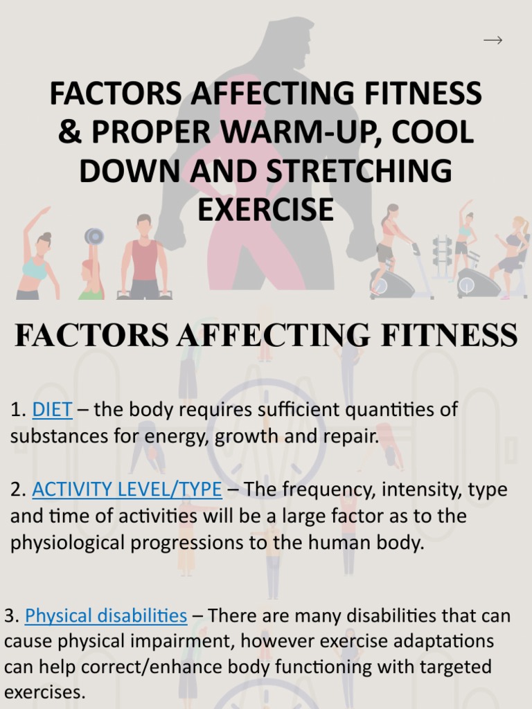 Factors Affecting Fitness & Proper Warm-Up, Cool Down and Stretching ...
