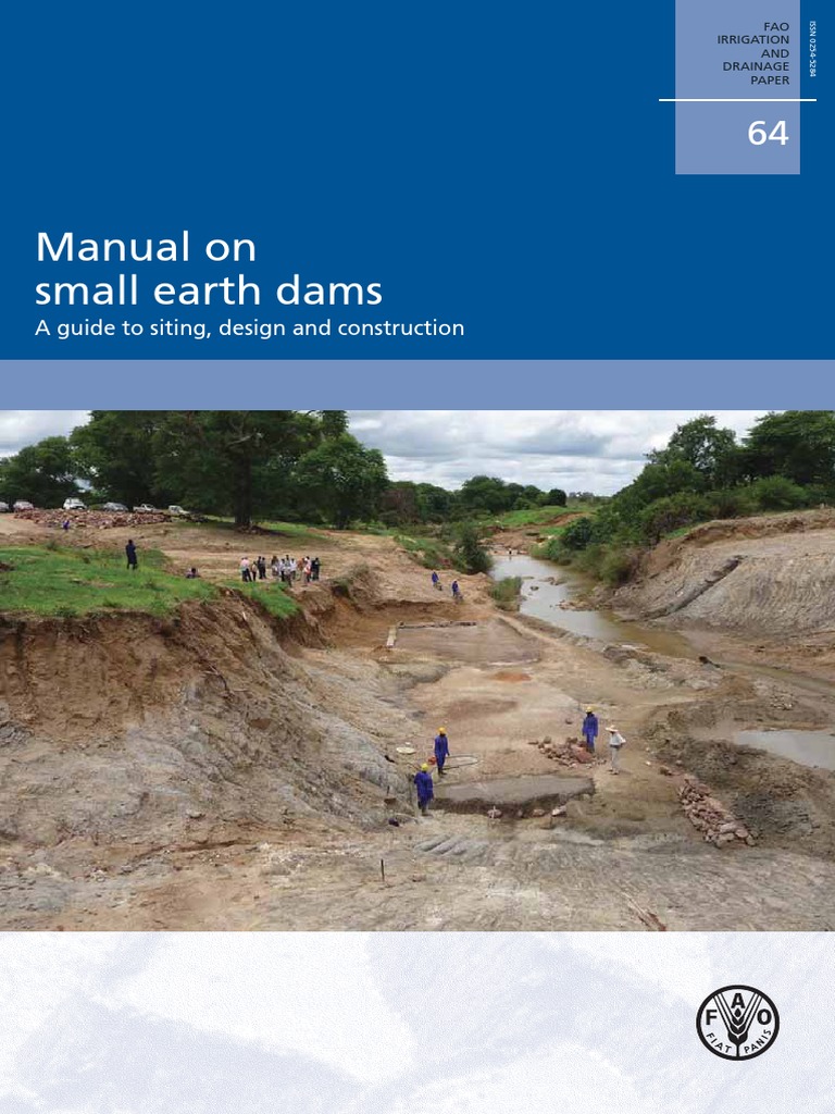 Manual On Small Earth Dams-Guide 2 Siting, Design & Constrn - FAO Paper ...
