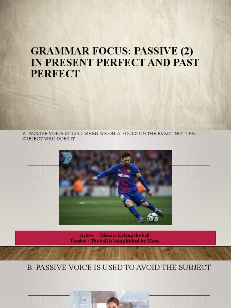 Meeting 11 - Passive Part 2 (In Present Perfect & Past Perfect) | PDF