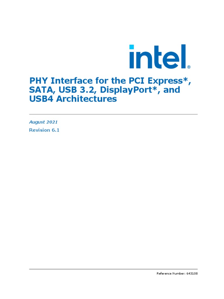 PHY Interface For The PCIe SATA USB32 DisplayPort USB4 Architectures ...