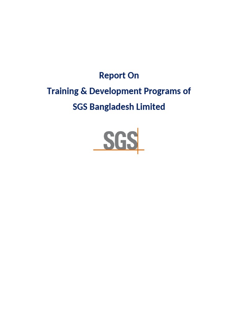 Report On Training & Development Programs of SGS Bangladesh Limited ...