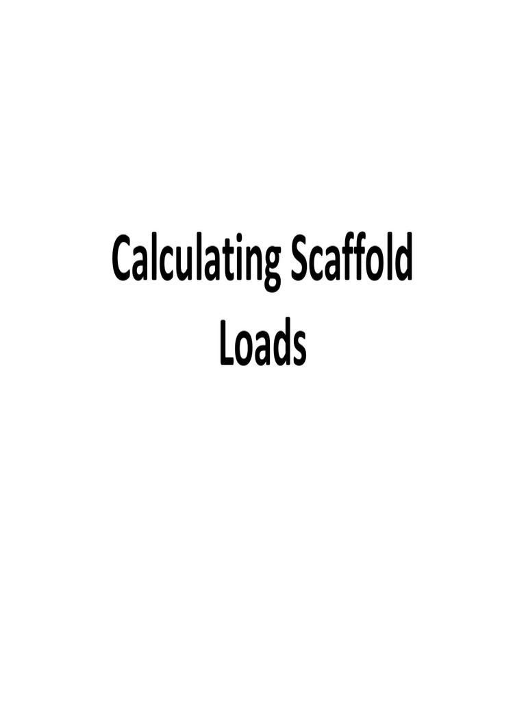 Calculating Scaffold Loads | PDF | Scaffolding | Metrology