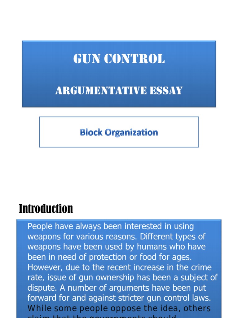Argumentative Essay - Block Type | PDF | Gun Control | Overview Of Gun ...
