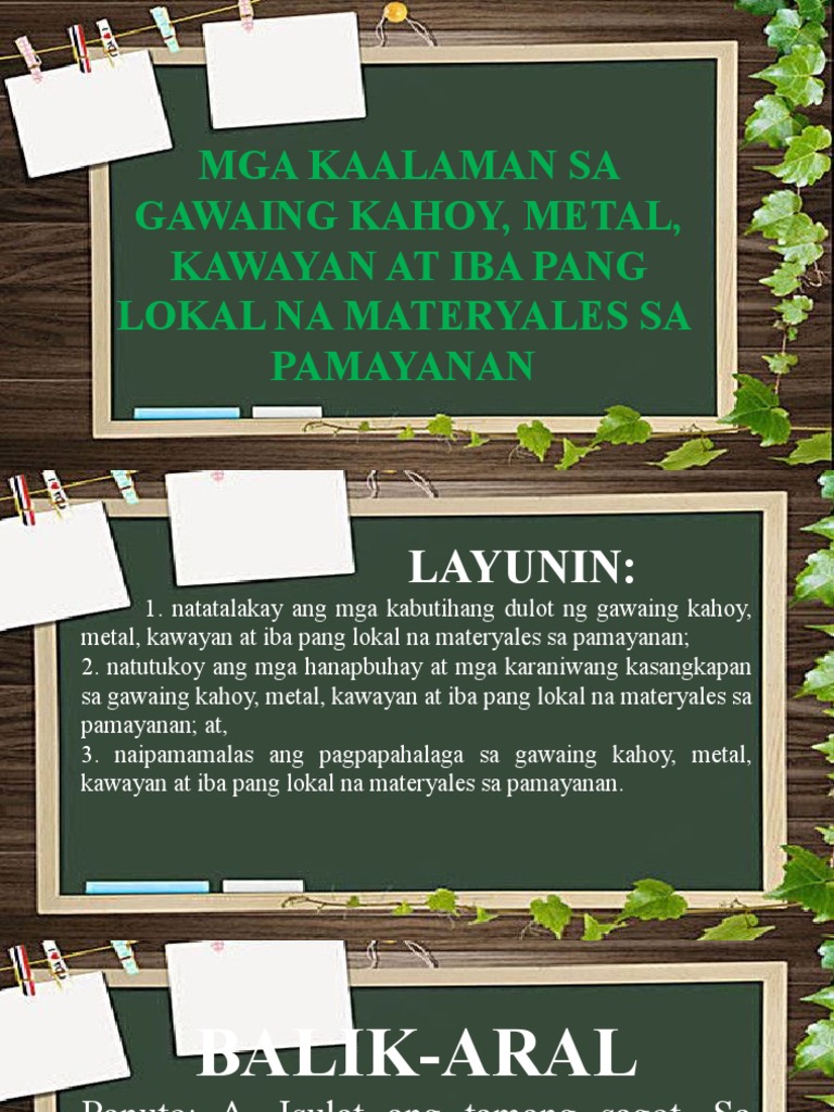 Mga Kaalaman Sa Gawaing Kahoy, Metal, Kawayan at Iba Pang Lokal Na ...