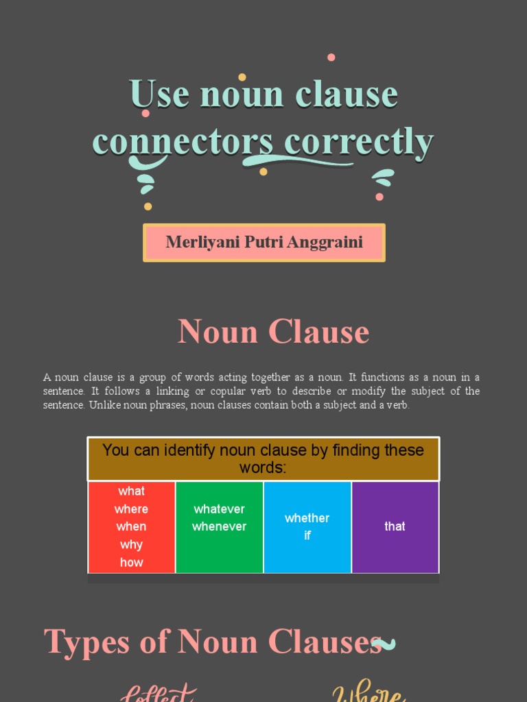 Use Noun Clause Connectors Correctly | PDF
