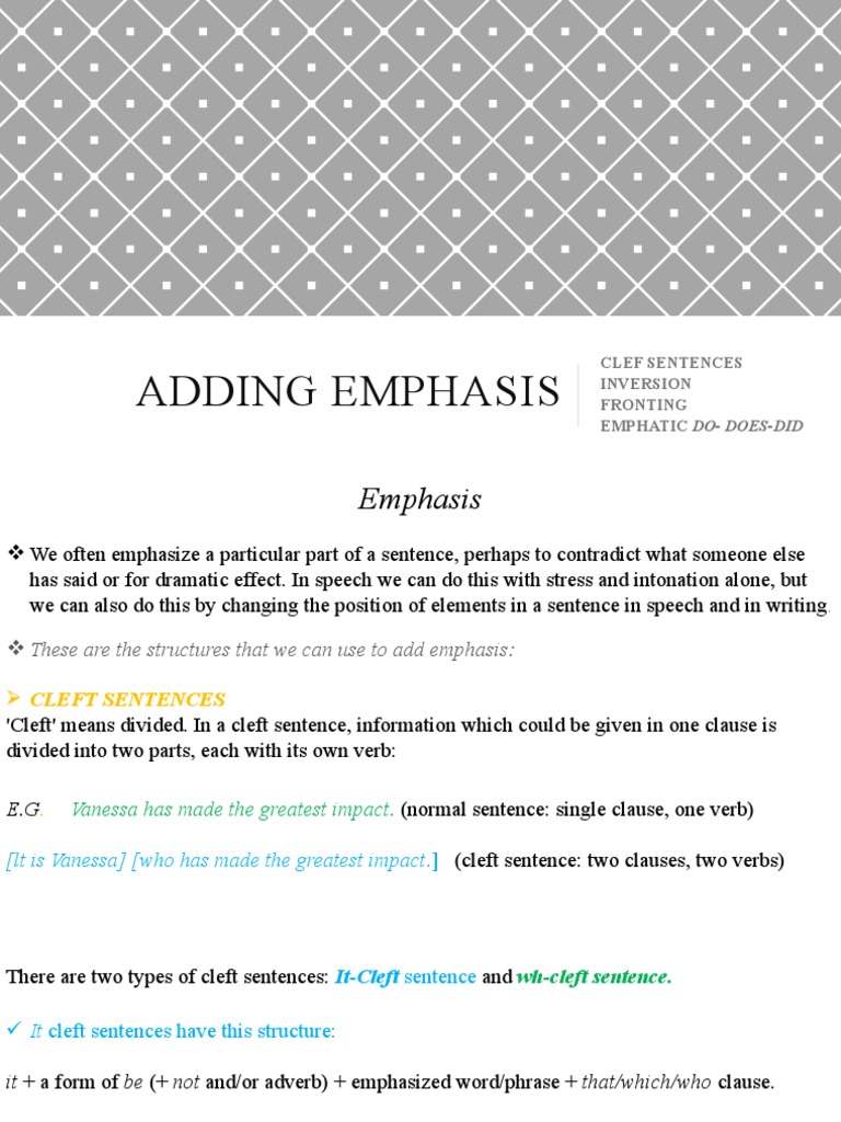 Adding Emphasis: Clef Sentences Inversion Fronting Emphatic Do-Does-Did ...