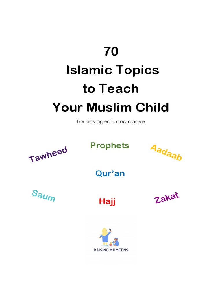 70 Islamic Topics To Teach Your Muslim Child | PDF | Quran | Islam