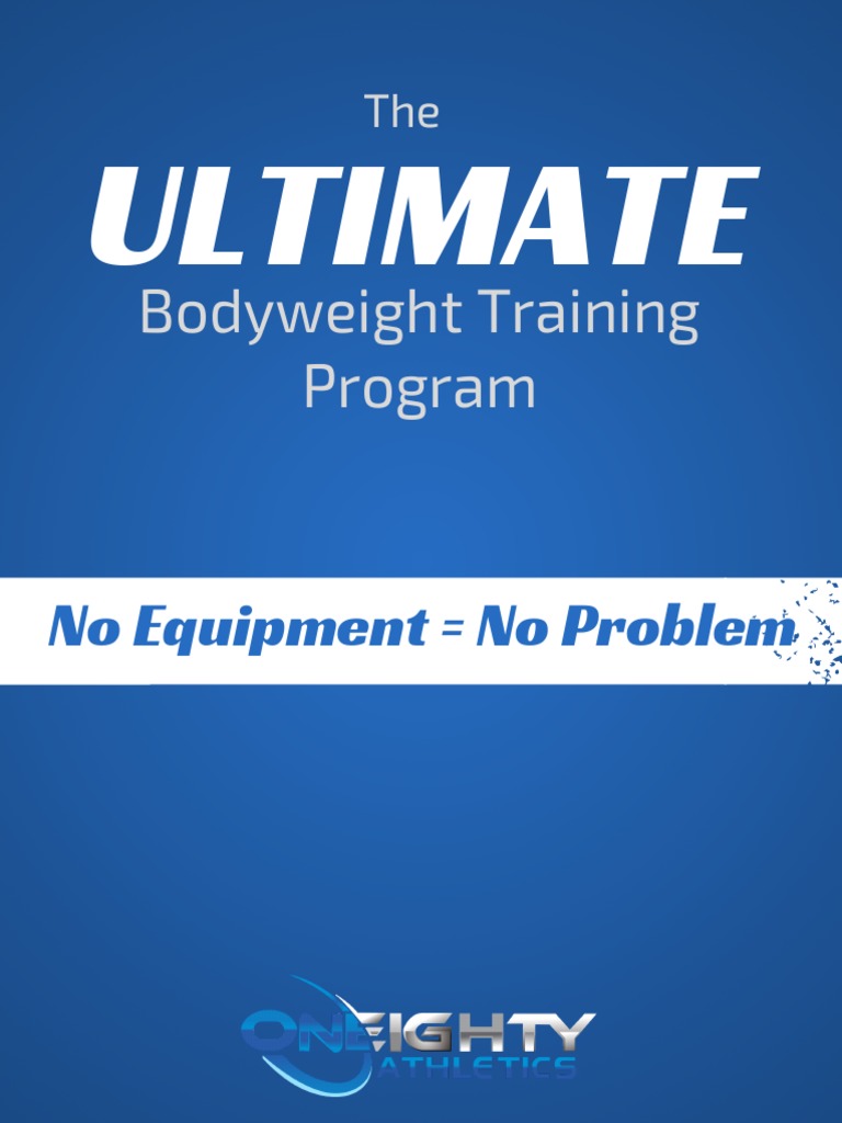 Ultimate Bodyweight Training Program W Speed and Agility | PDF ...