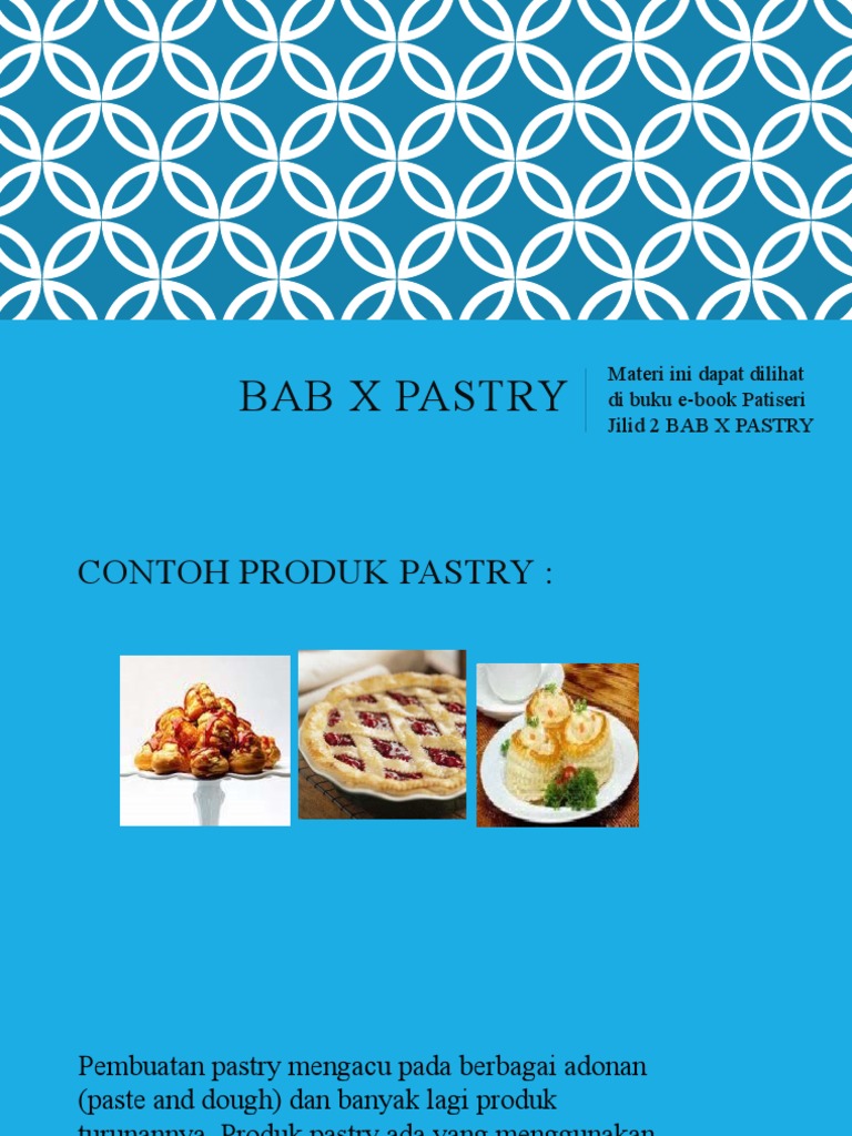 BAB X Macam-Macam PASTRY | PDF | Kesehatan Holistik | Teknologi & Rekayasa