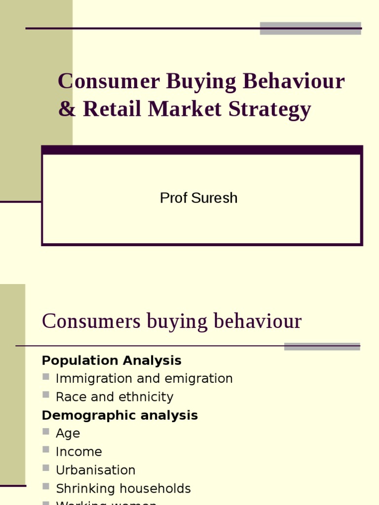 Consumer Buying Behaviour Retail Market Strategy | PDF | Retail ...