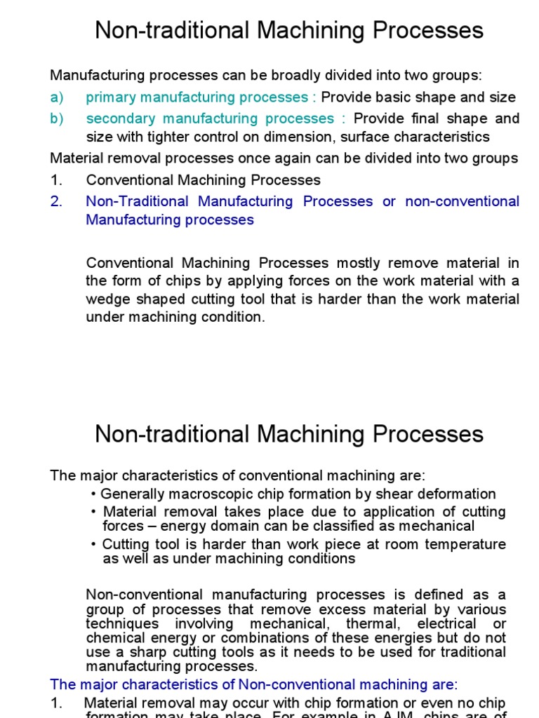 Non-Traditional Machining Processes: A) Primary Manufacturing Processes ...