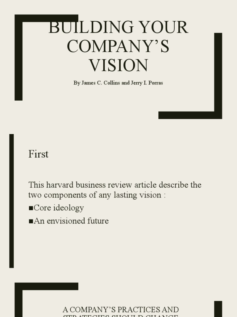 Building Your Company'S Vision: by James C. Collins and Jerry I. Porras ...