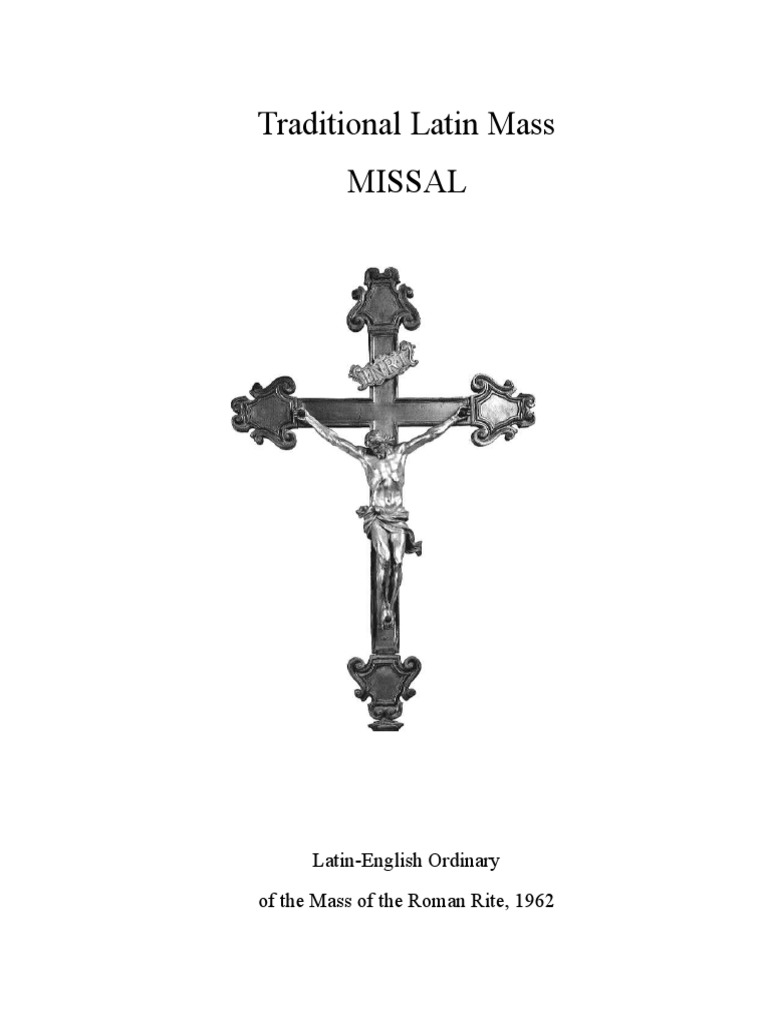 Traditional Latin Mass Missal: Latin-English Ordinary of The Mass of ...