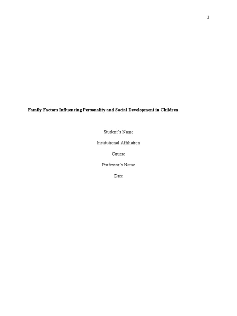 Family Factors That Influence Personality and Social Development of ...