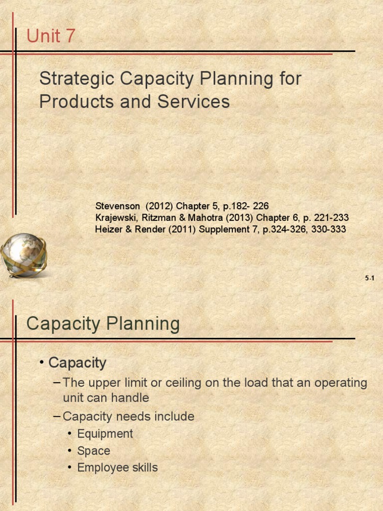 Strategic Capacity Planning For Products and Services: Unit 7 | PDF ...