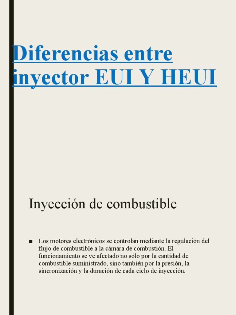 Heui y Eui | PDF | Inyección de combustible | Máquinas rotativas