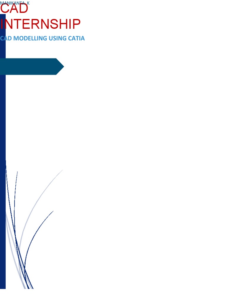 CAD Modelling Internship Report Using CATIA | PDF | Computer Aided ...