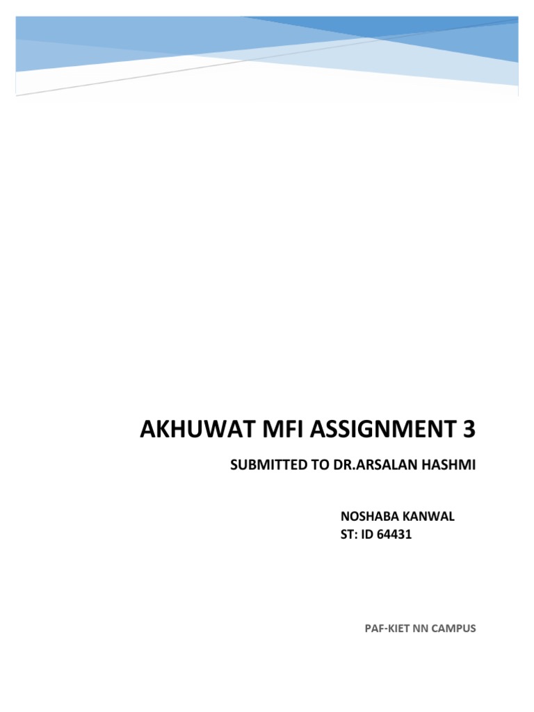 Akhuwat Mfi Assignment 3: Submitted To DR - Arsalan Hashmi | PDF | Microfinance | Loans
