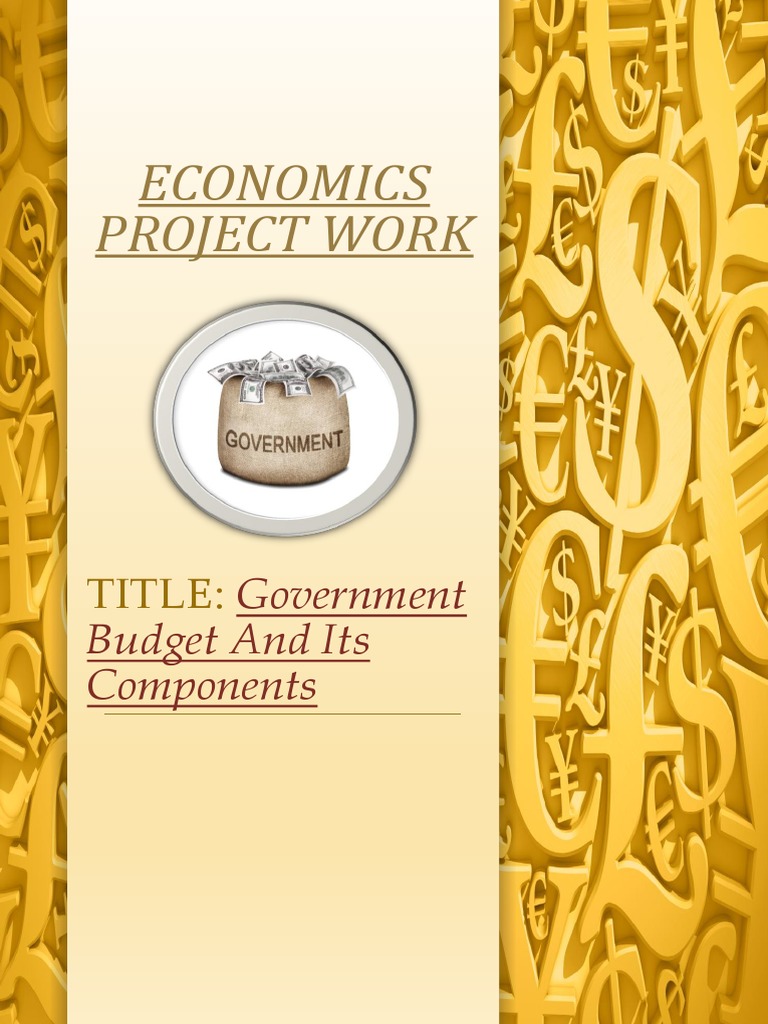 Economics Project Work: Title | PDF | Taxes | Government Budget Balance