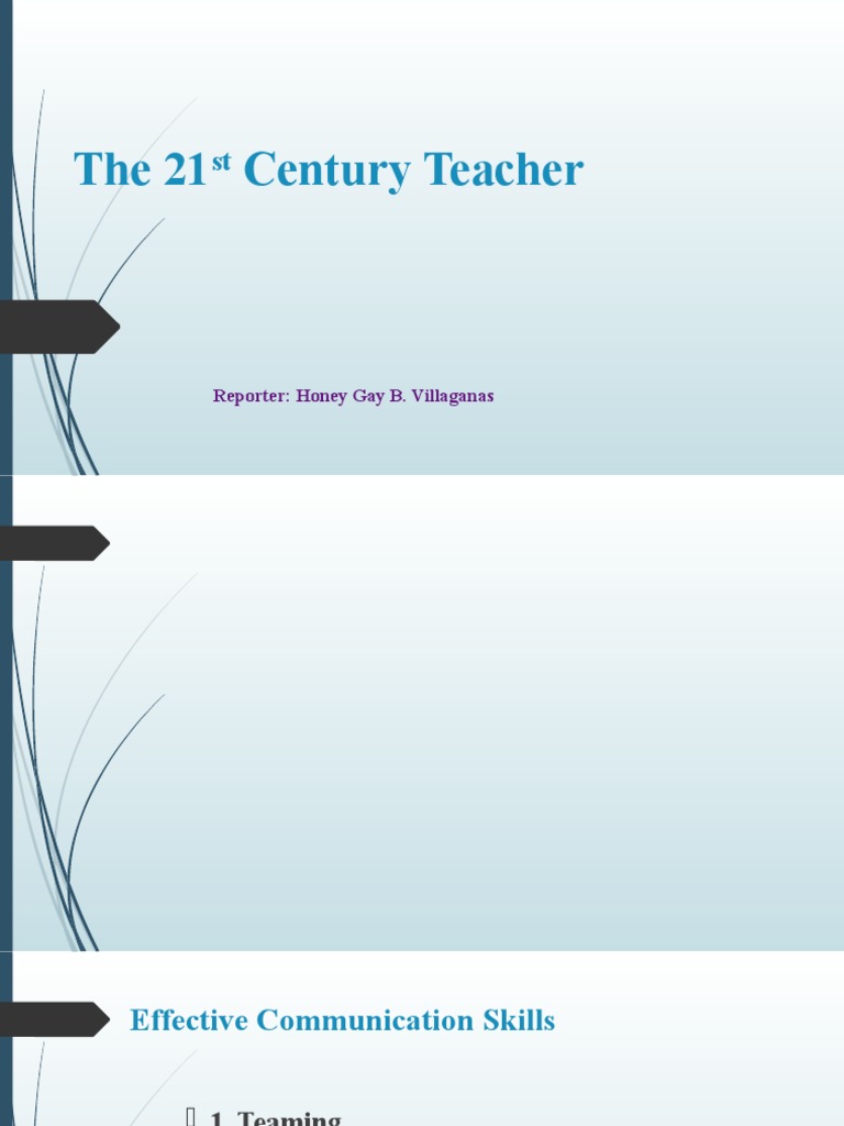 The 21st Century Teacher Report For PED 11 (Villaganas, HG) | PDF