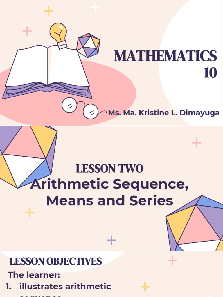 Math 10 - Lesson 2 - Arithmetic Sequence Series and Means | PDF | Elementary Mathematics ...