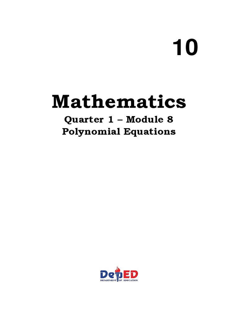 Math 10 q1 WK 8 Module 8 Polynomial Equations | PDF | Factorization | Polynomial