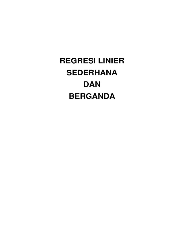 Hasil Regresi Linier Sederhana dan Berganda | PDF