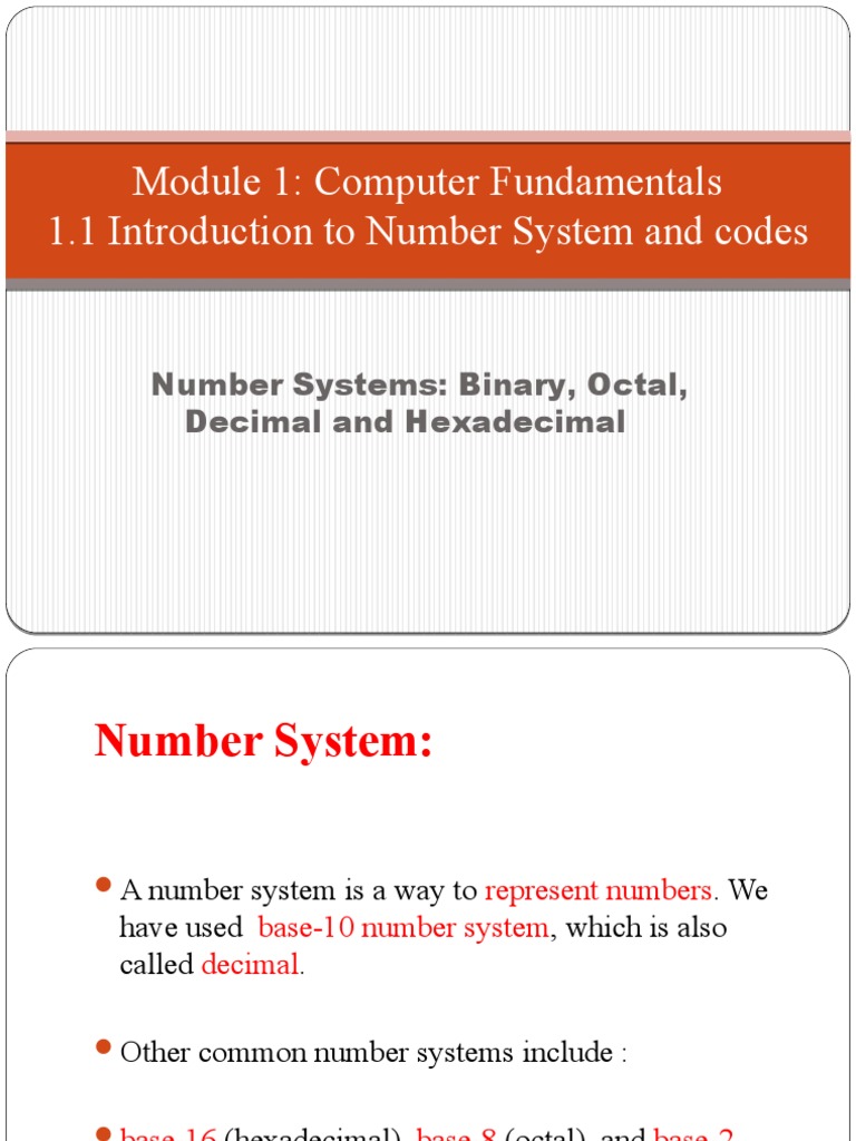 Module 1: Computer Fundamentals 1.1 Introduction To Number System and ...