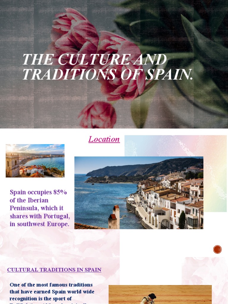 The Culture and Traditions of Spain | PDF | Bullfighting | Spain