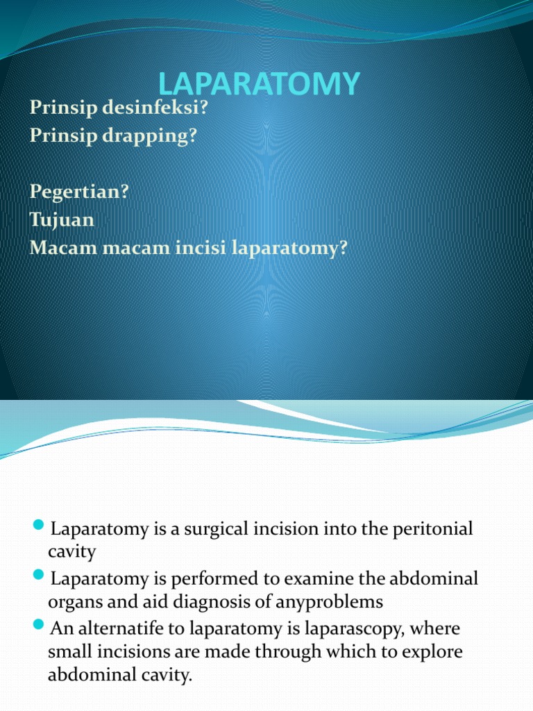Laparatomy: Prinsip Desinfeksi? Prinsip Drapping? Pegertian? Tujuan ...