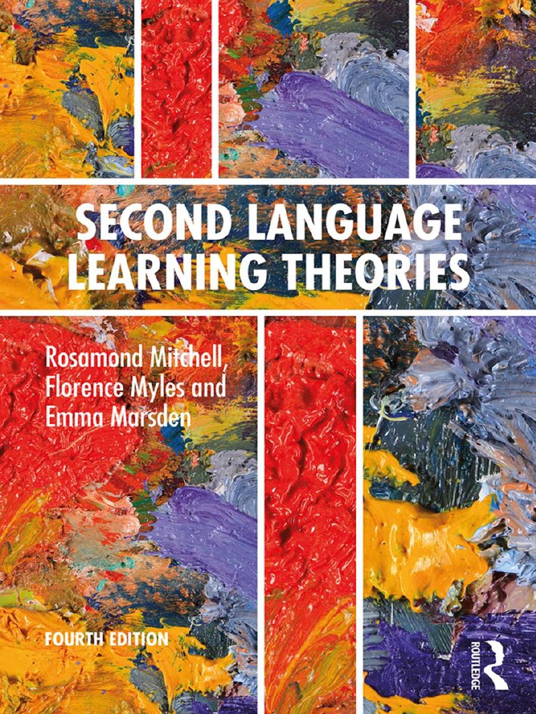Second Language Learning Theories (4th Ed, Mitchell Et Al) | Download Free PDF | Second Language ...