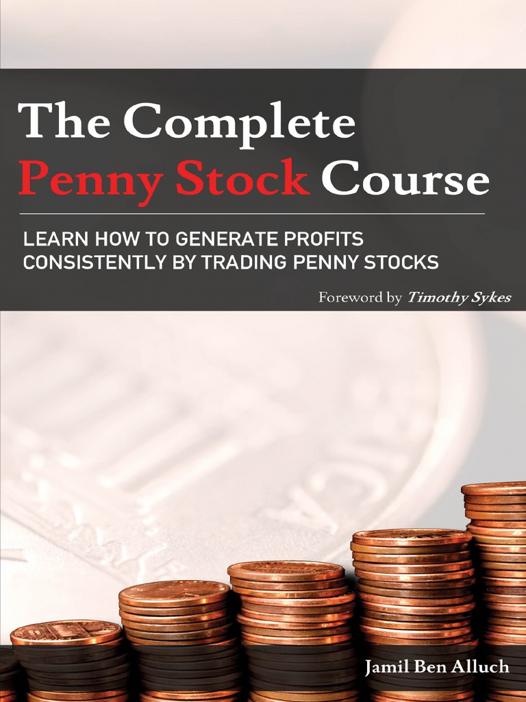 The Complete Penny Stock Course Learn How To Generate Profits ...