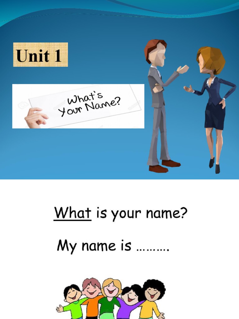 Unit 1. What Is Your Name 2020-11 | PDF