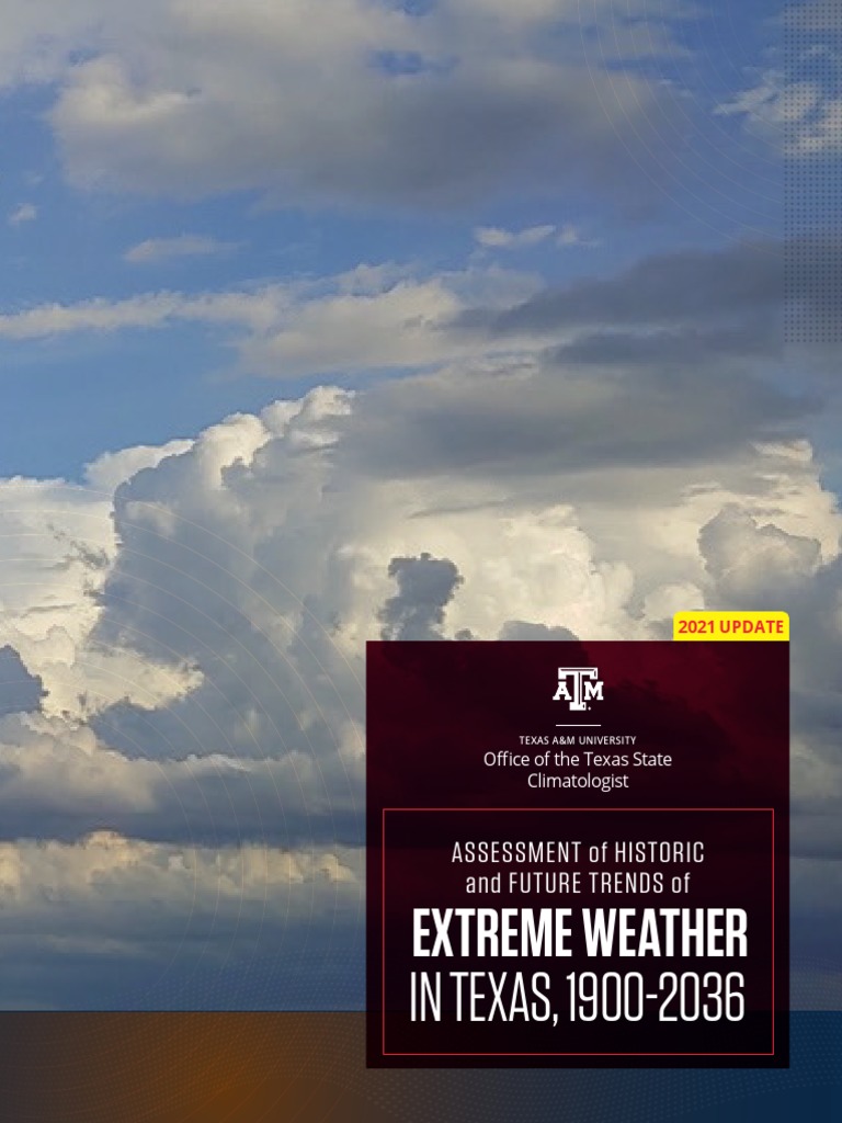 Extreme Weather: IN TEXAS, 1900-2036 | PDF | Precipitation | Climate