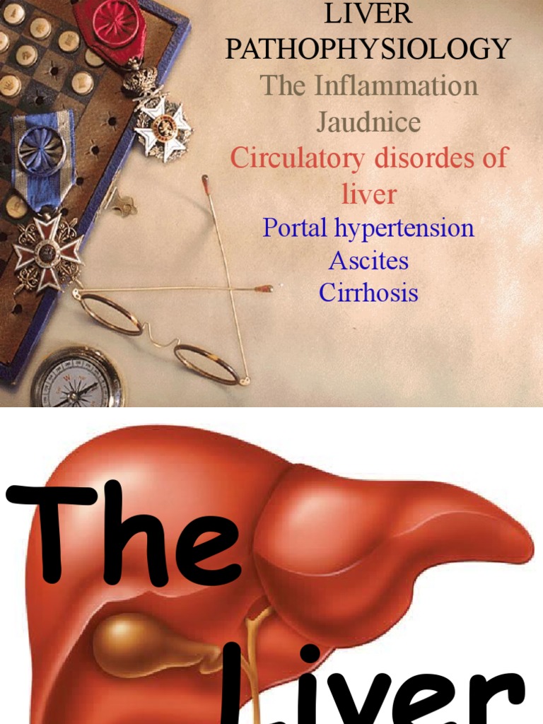 LECTURES Liver Pathophysiology | PDF | Hepatitis | Cirrhosis