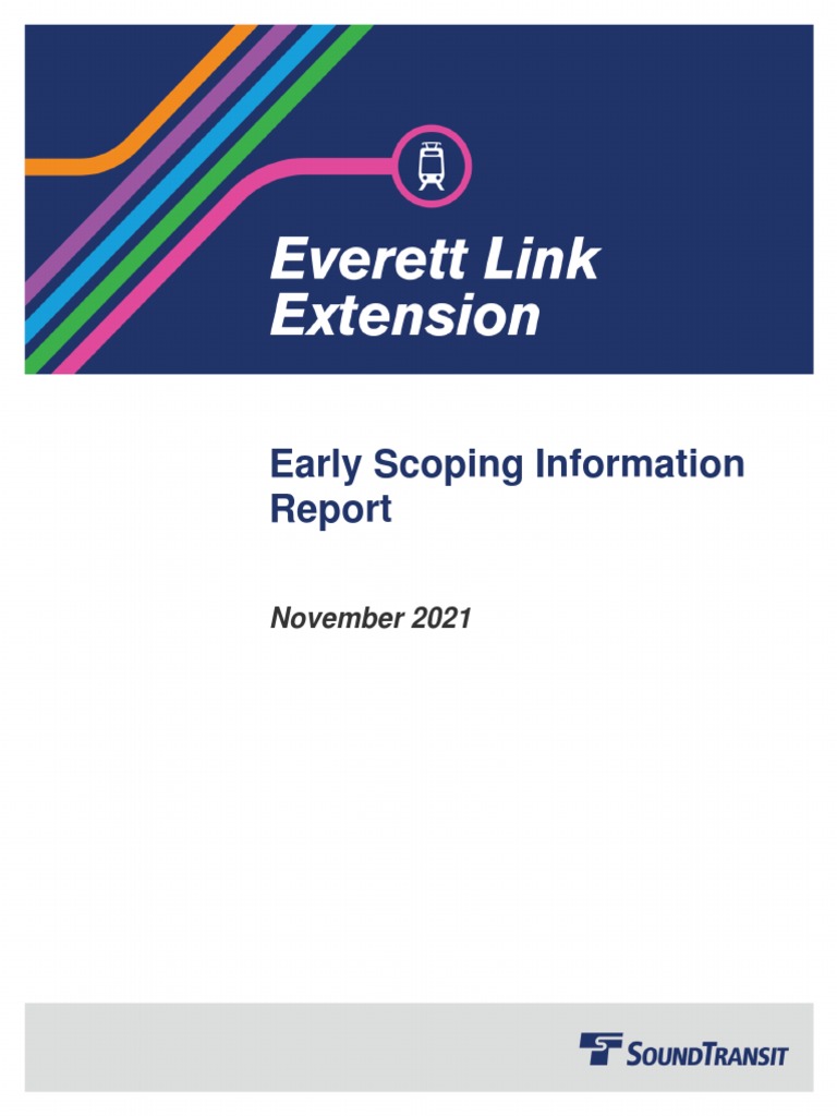 Sound Transit - Everett Link Extension Early Scoping Information Report ...
