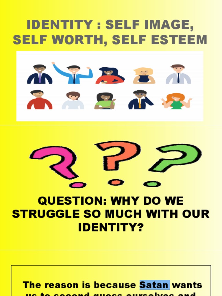 Identity: Self Image, Self Worth, Self Esteem | PDF | God | Christian ...