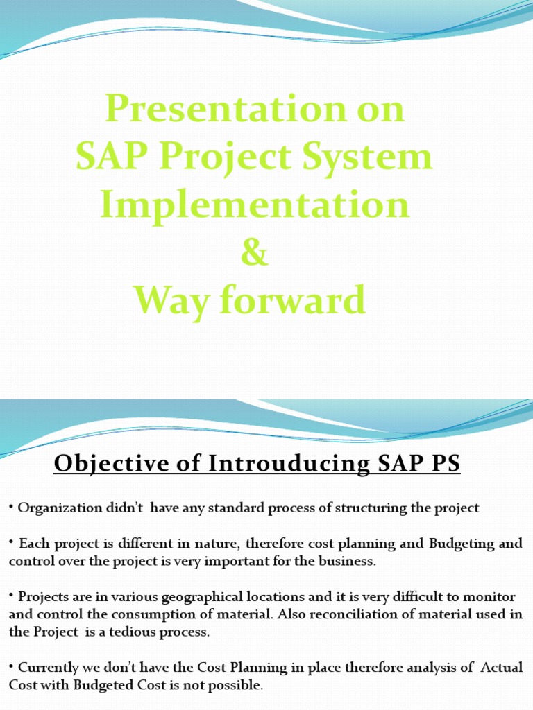 Presentation On SAP Project System Implementation & Way Forward | PDF ...